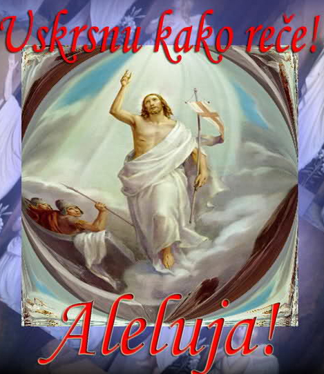 Uskrsnu Isus doista!